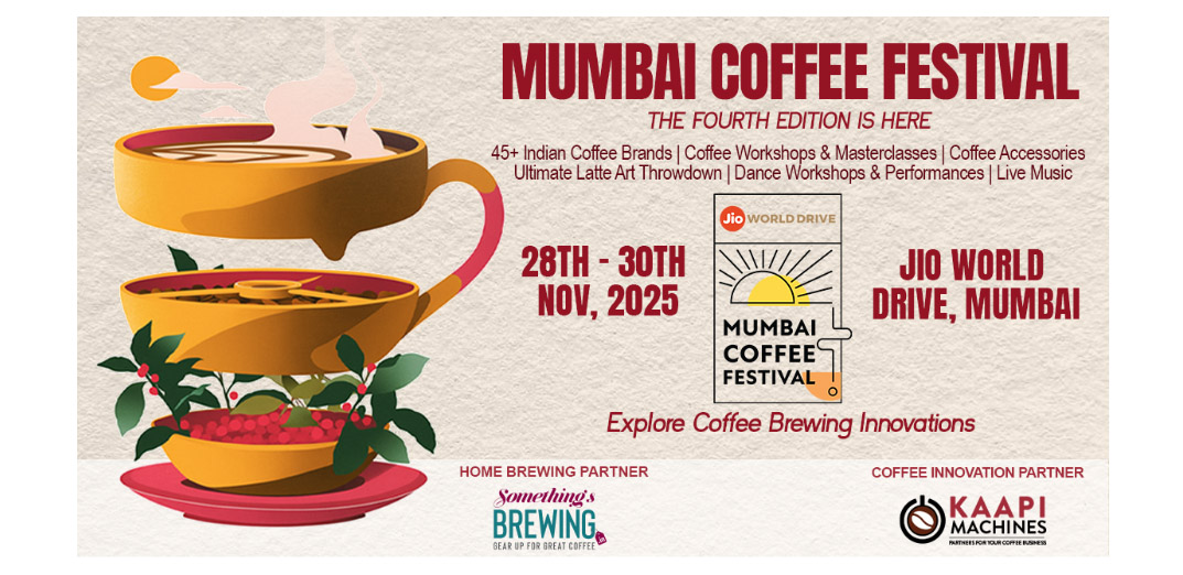 Mumbai Coffee Festival 2025 Returns With India’s Leading Coffee ...